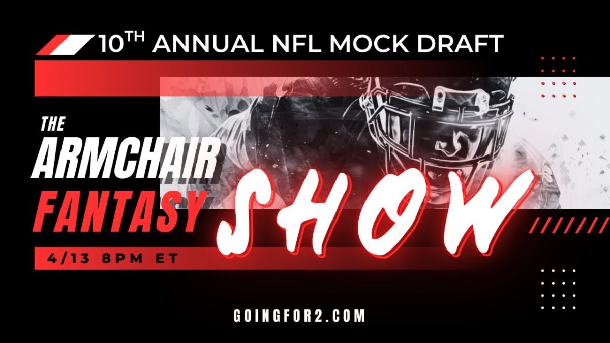 10th Annual GoingFor2 NFL Mock Draft Show | 2025 First-Round Predictions